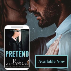 Pretend: The Neighbor from Hell Prequel Is Now Available - RL Mathewson